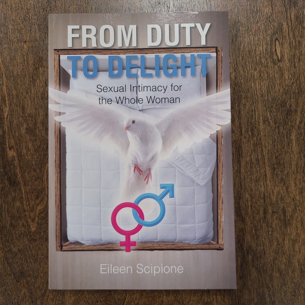 From Duty to Delight by Eileen Scipione | Biblical Counseling Books