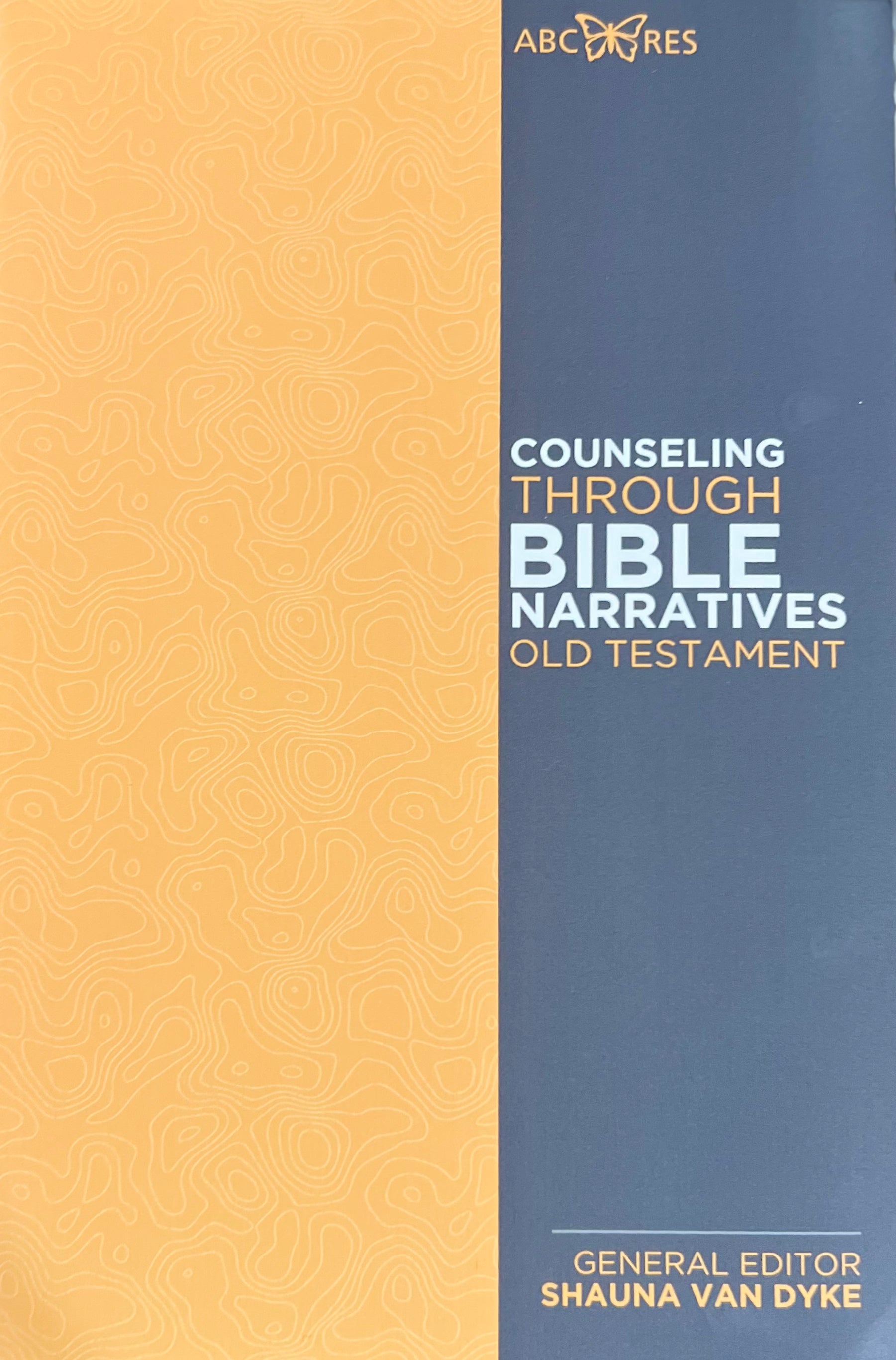 Counseling Through Bible Narratives Old Testament – Biblical Counseling ...